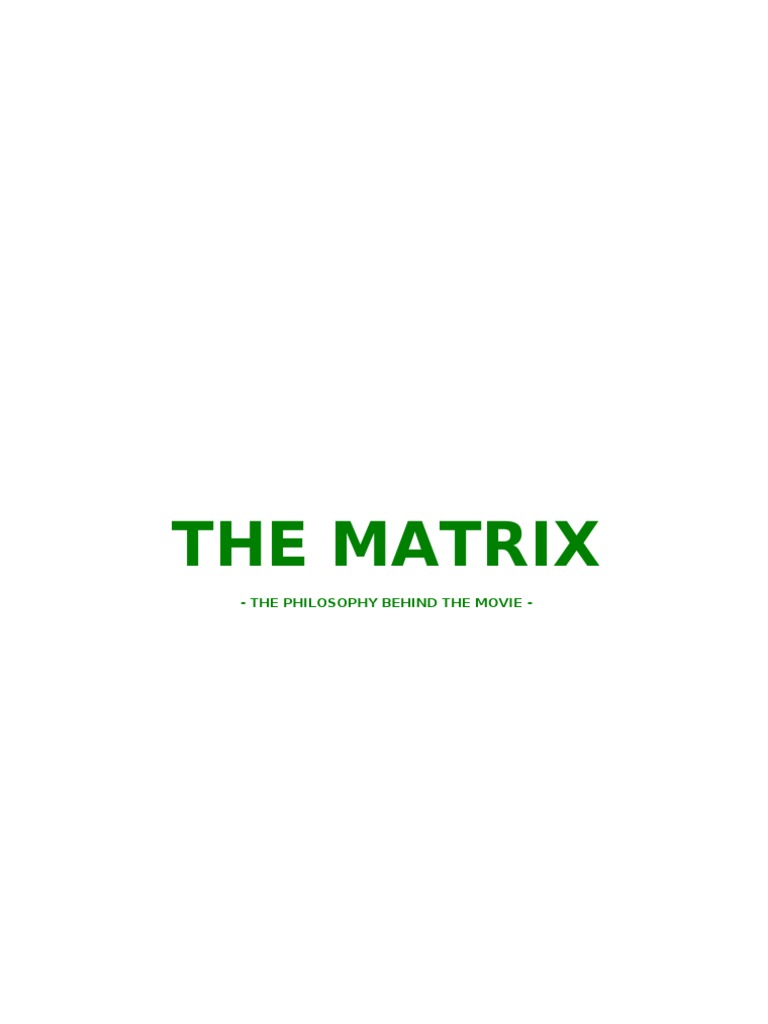 The Matrix - The Philosophy Behind The Movie | PDF | René Descartes ...