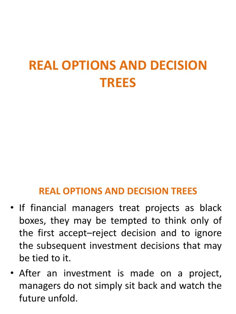 Real Options and Decision Trees | PDF | Net Present Value | Option ...