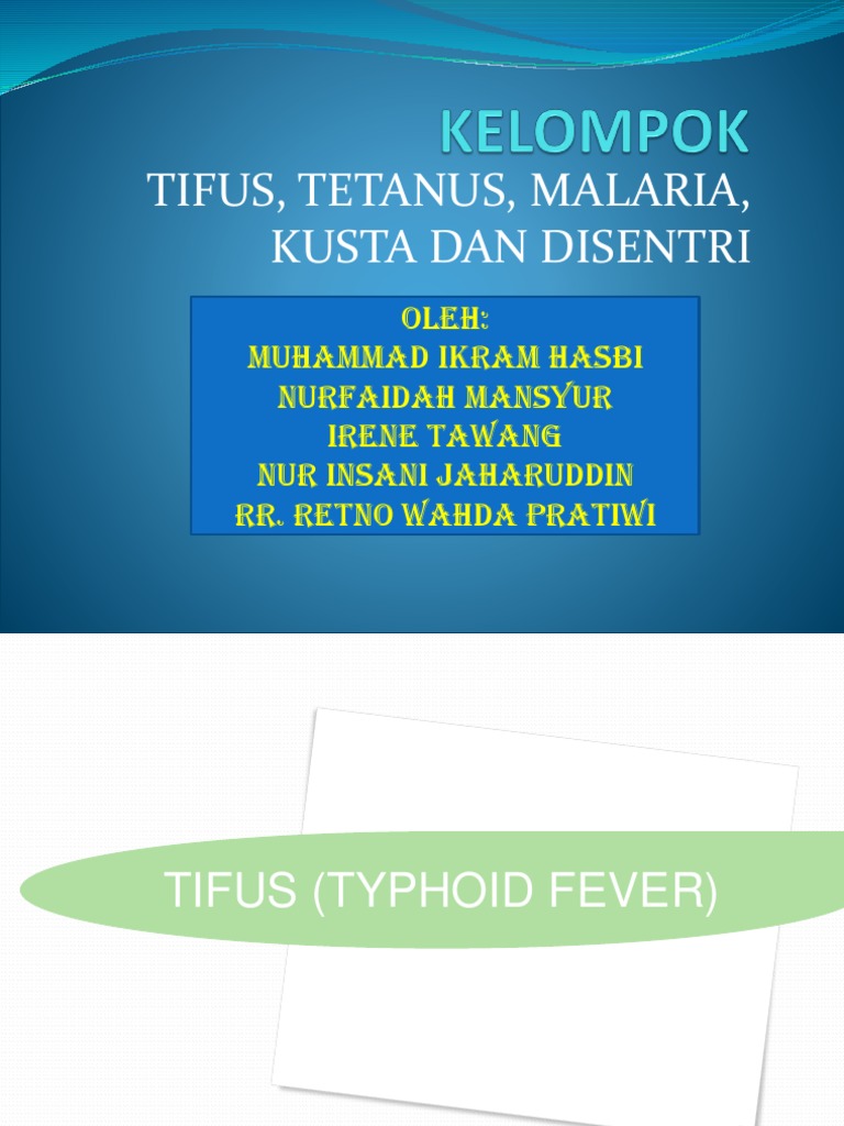 Tifus (Demam Tifoid), Malaria, Kusta, Tetanus, Disentri | PDF