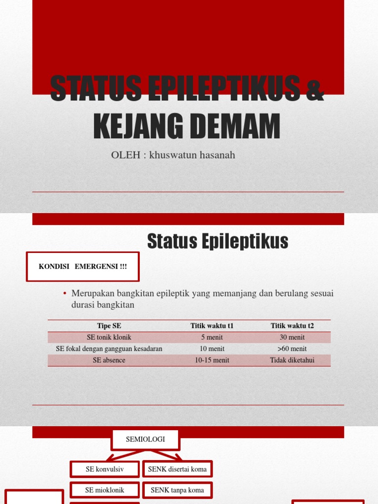 DT Status Epileptikus & Kejang Demam - Khuswatun Hasanah | PDF