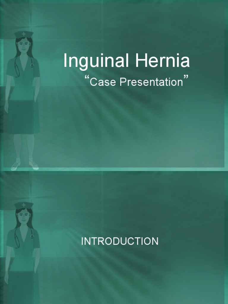 Inguinal Hernia: Case Presentation | PDF | Clinical Medicine | Musculoskeletal Disorders