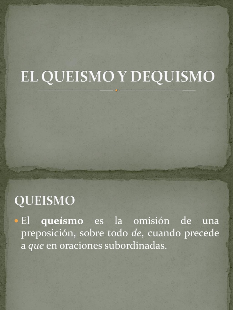 El Queismo y Dequismo | PDF | Objeto (gramática) | Tipología Lingüística