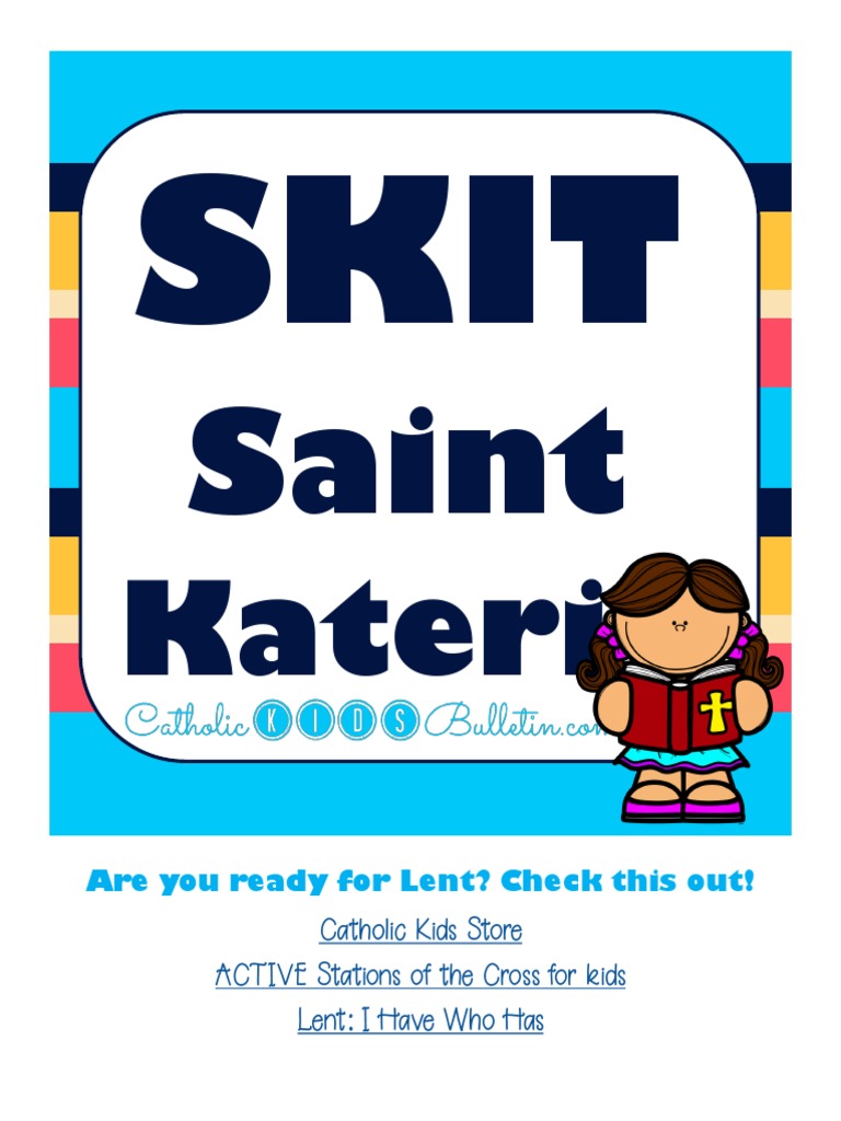 Saint Kateri Tekakwitha Readers Theater Skit APlayabouta Catholic Saint ...