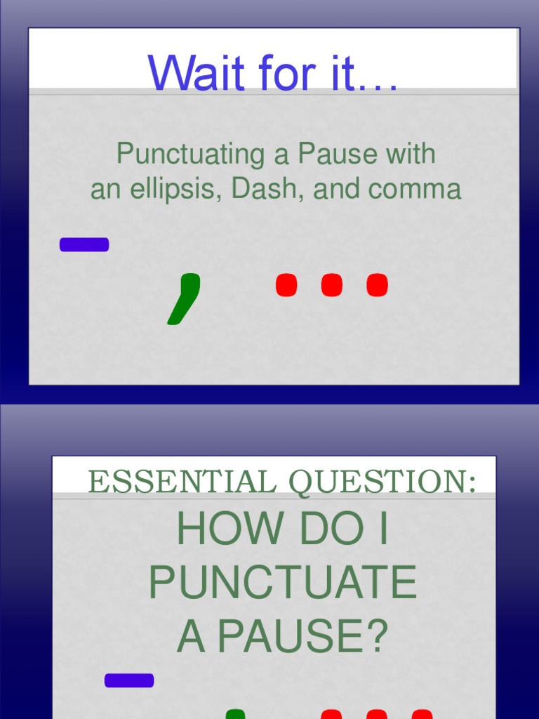 Comma Ellipsis and Dash Use | PDF | Ellipsis | Punctuation