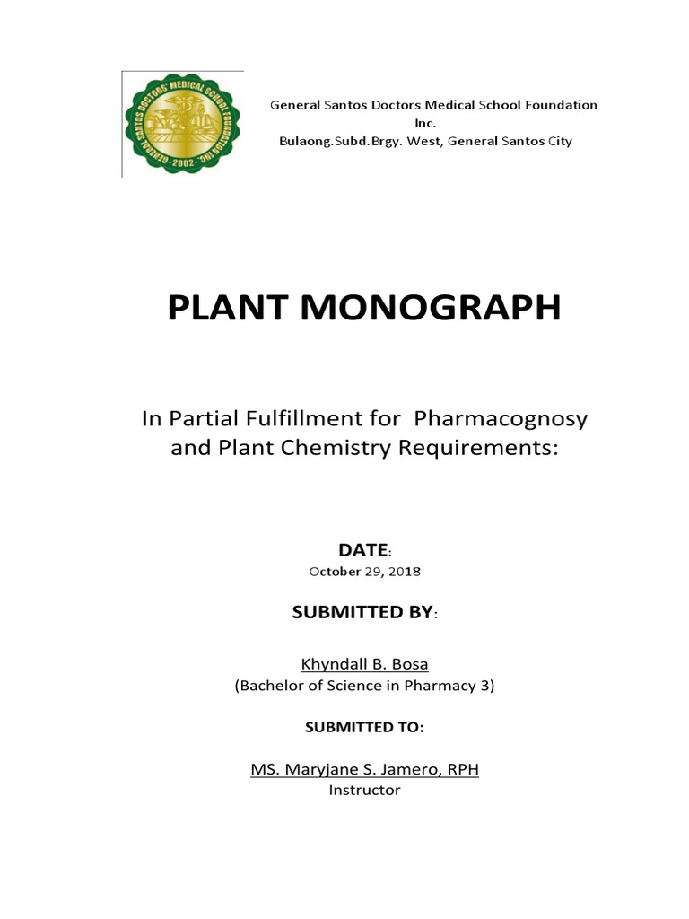 Plant Monograph Submission by Khyndall B. Bosa for Pharmacognosy and ...