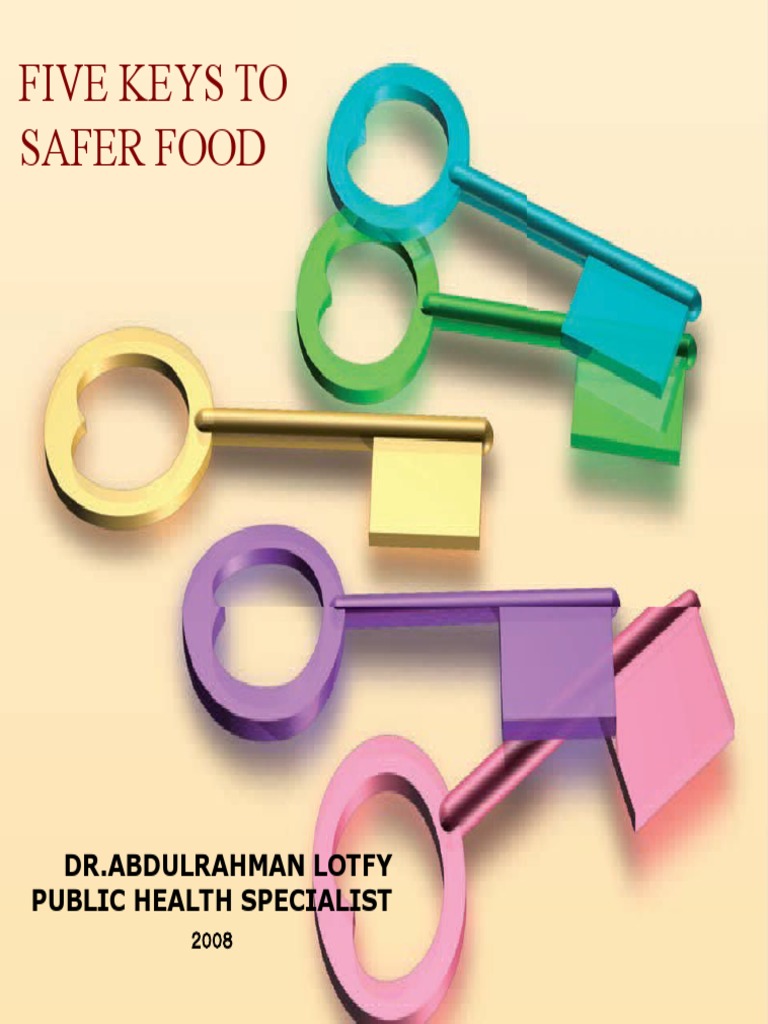 Five Keys To Safer Food: DR - Abdulrahman Lotfy Public Health ...