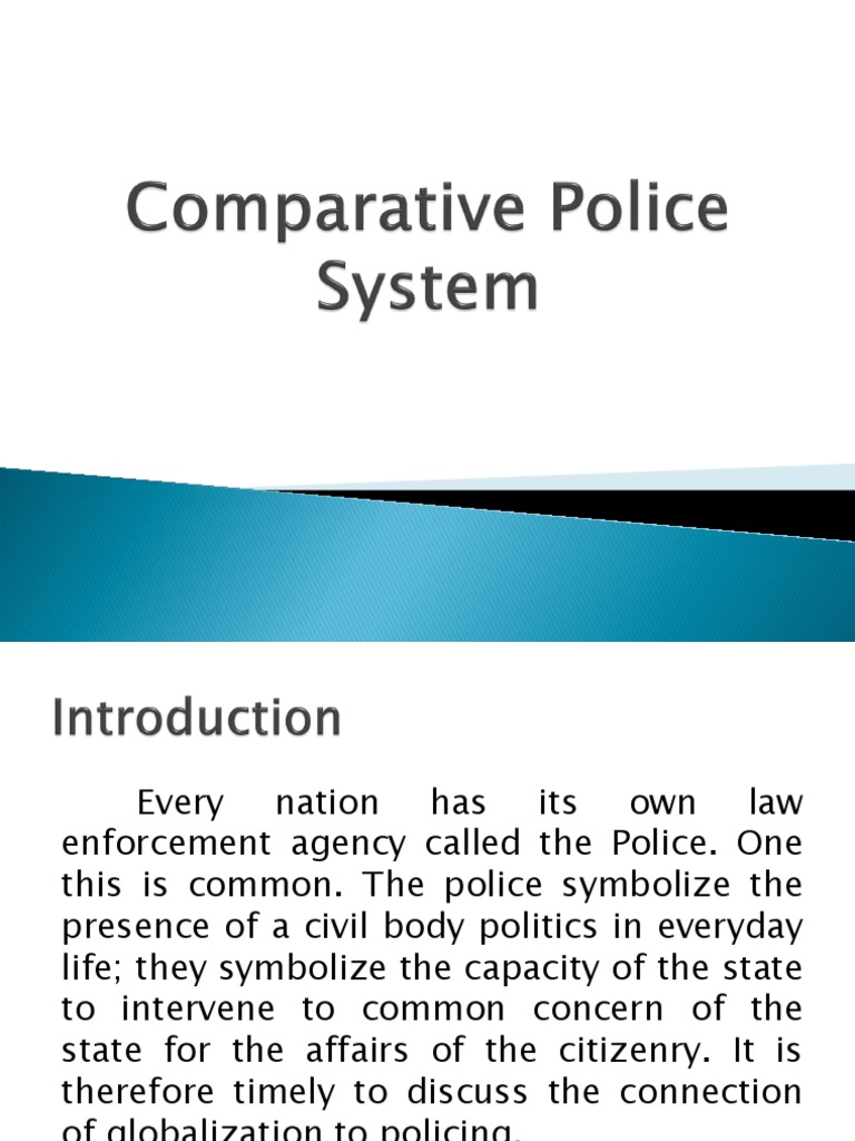 Comparative Policing Systems Overview | PDF | Police | Crime & Violence