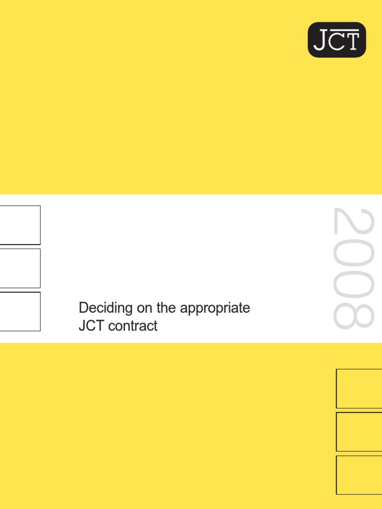 Deciding On The Appropriate JCT Contract November 2008 | PDF