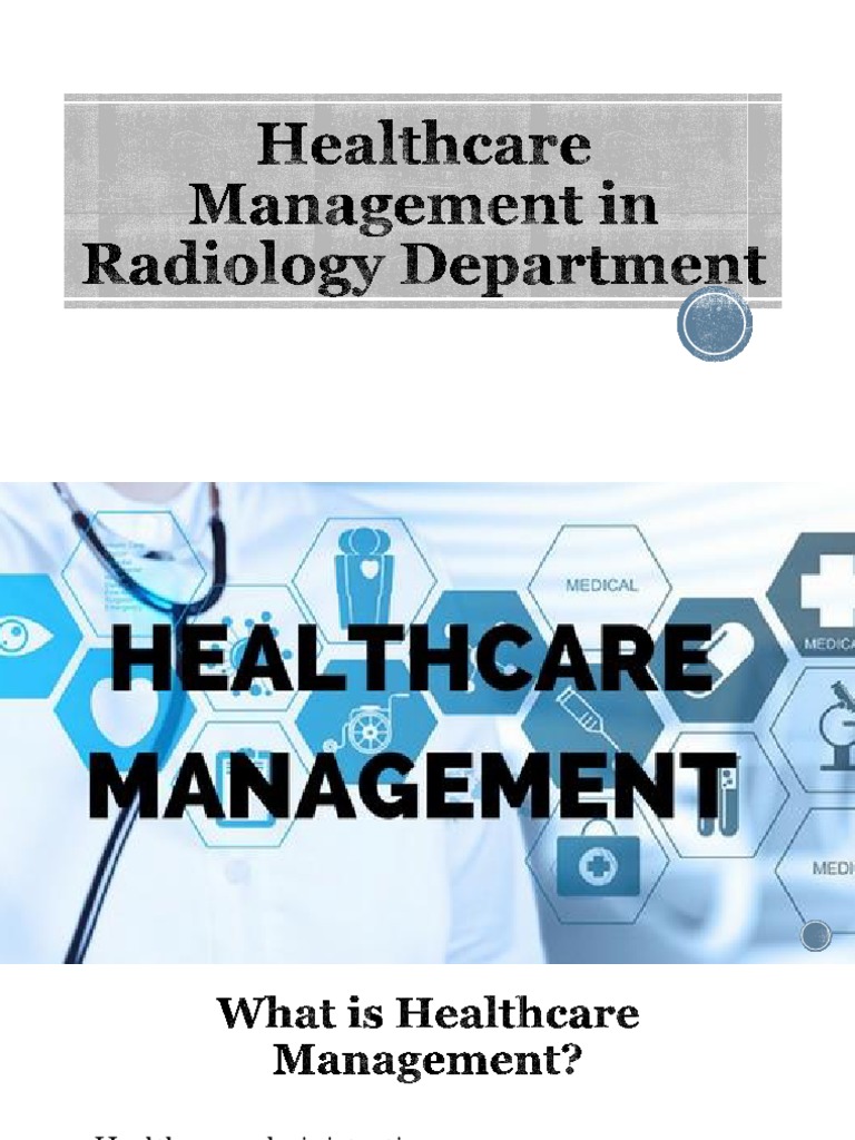 Healthcare Management in Radiology Department | PDF | Radiology ...