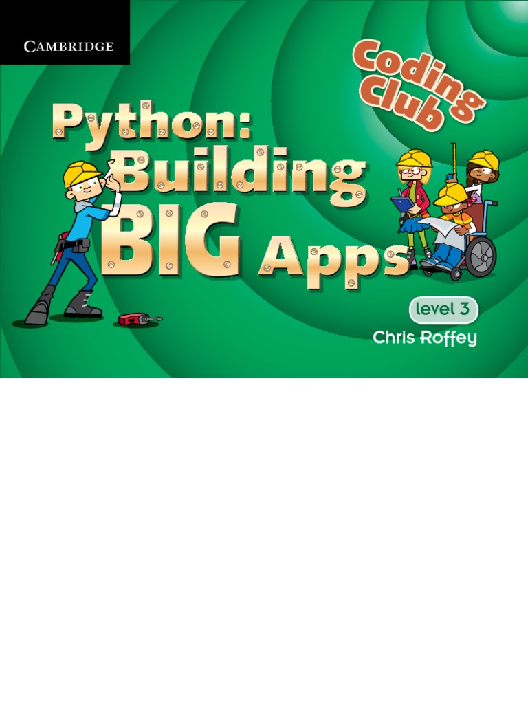 Coding Club Level 3 Python Building Big Apps Pdf Pdf Object Oriented Programming