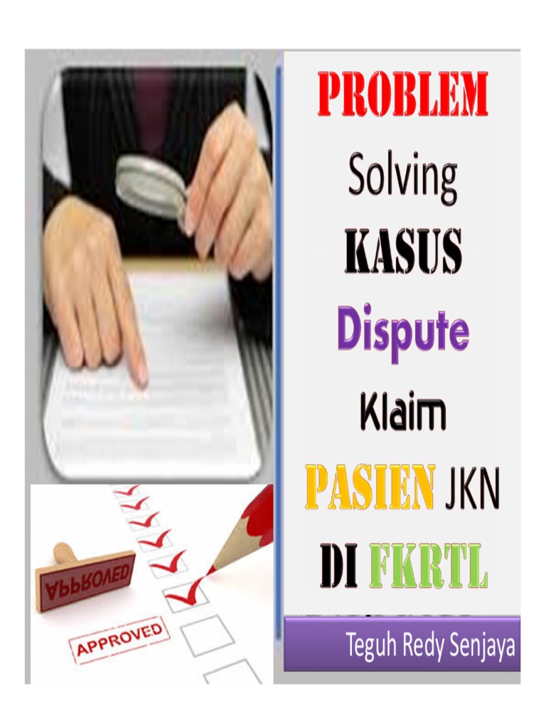 Problem Solving Kasus Dispute Klaim Pasien JKN Di FKRTL | PDF