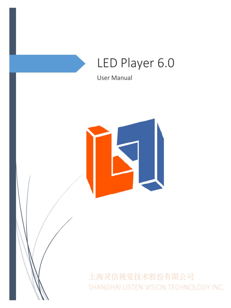 LED Player 6.0 User Manual: A Guide to Configuring and Using LISTEN ...