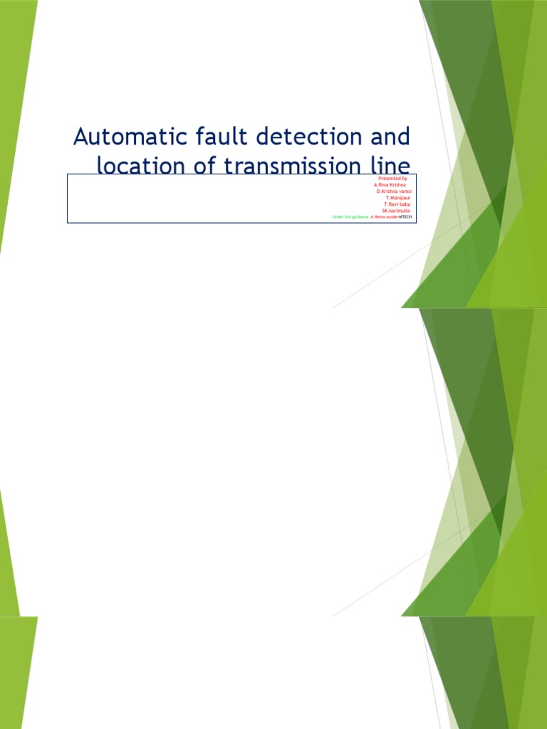 Automatic Fault Detection and Location of Transmission Line | PDF