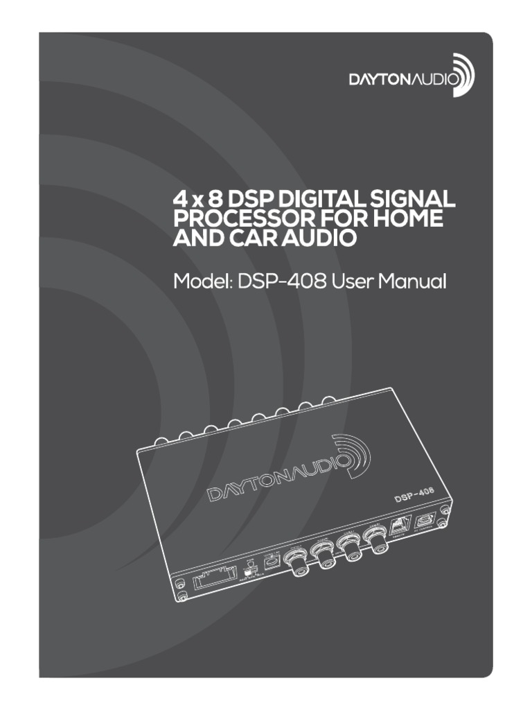 230 500 Dayton Audio DSP 408 User Manual | PDF