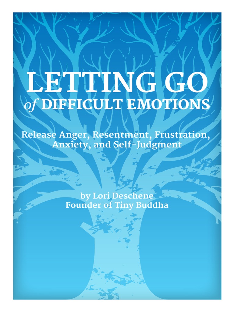 Letting Go of Difficult Emotions 2017 | PDF | Anger | Anxiety