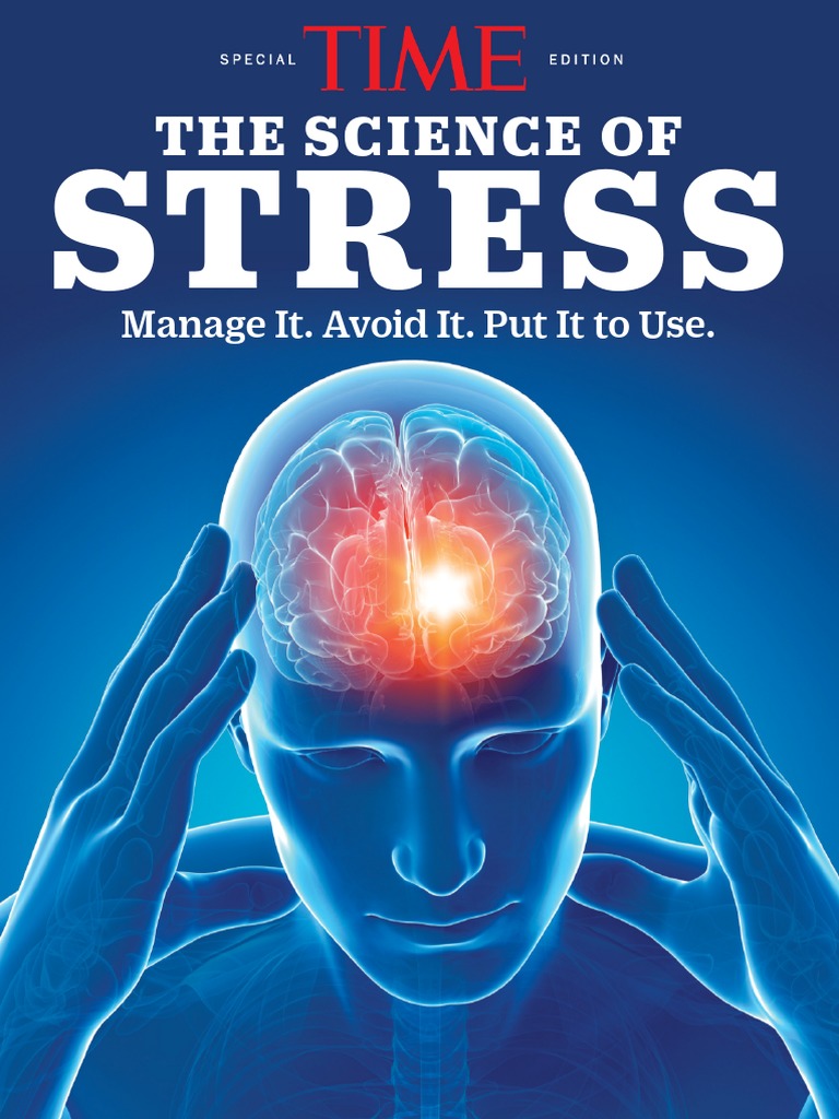 Time Special Edition - The Science of Stress 2019 PDF | PDF | Stress ...