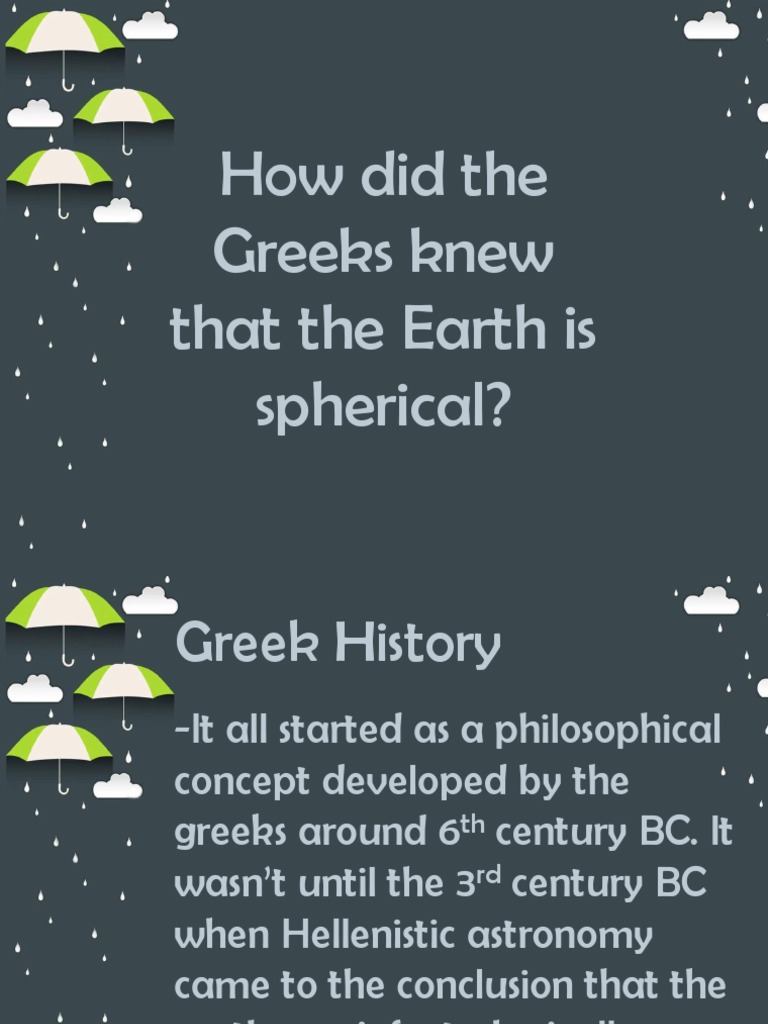 How Did The Greeks Knew That The Earth Was Spherical | PDF