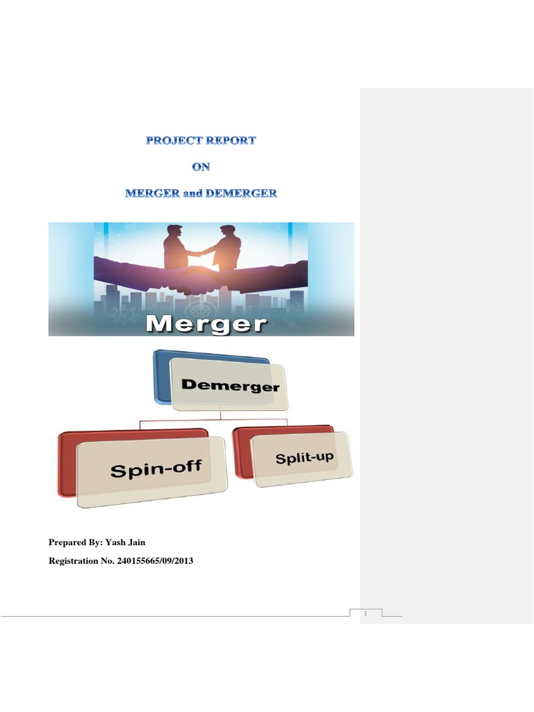 PROJECT REPORT Merger and Demerger | PDF | Consolidation (Business ...