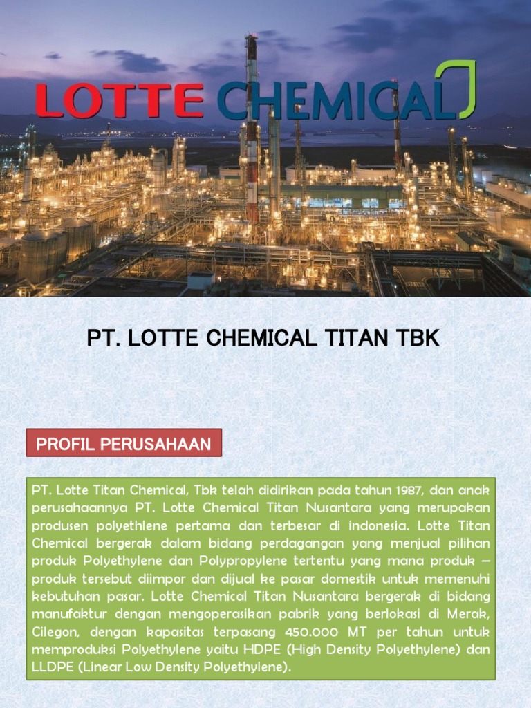 Polyethylene and Polypropylene Production Profile of PT. Lotte Chemical ...
