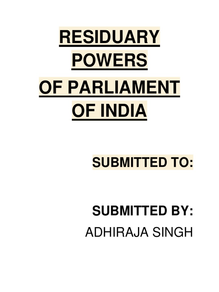 Residuary Powers of Indian Parliament | PDF | Constitution | Sources Of Law