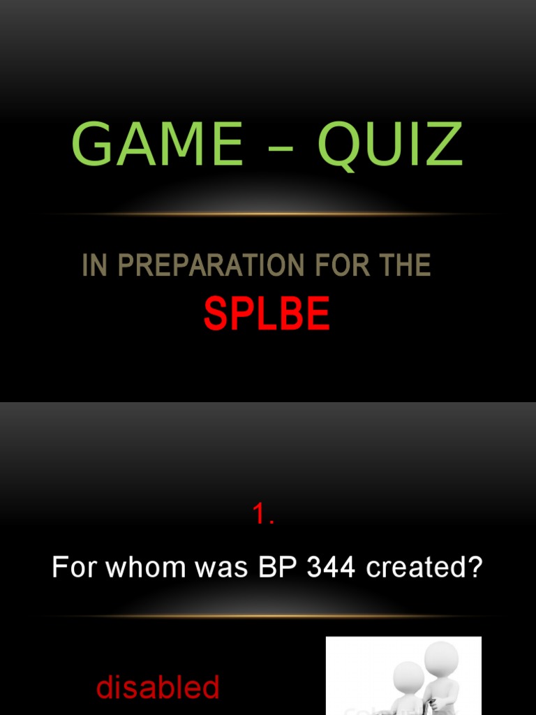 SPLBE Final Quiz Game BP 344 & Others | PDF | Accessibility | Architect
