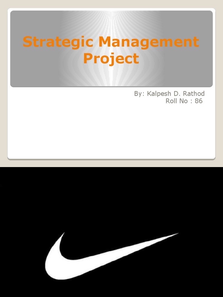 Strategic Management Nike | PDF | Nike | Business