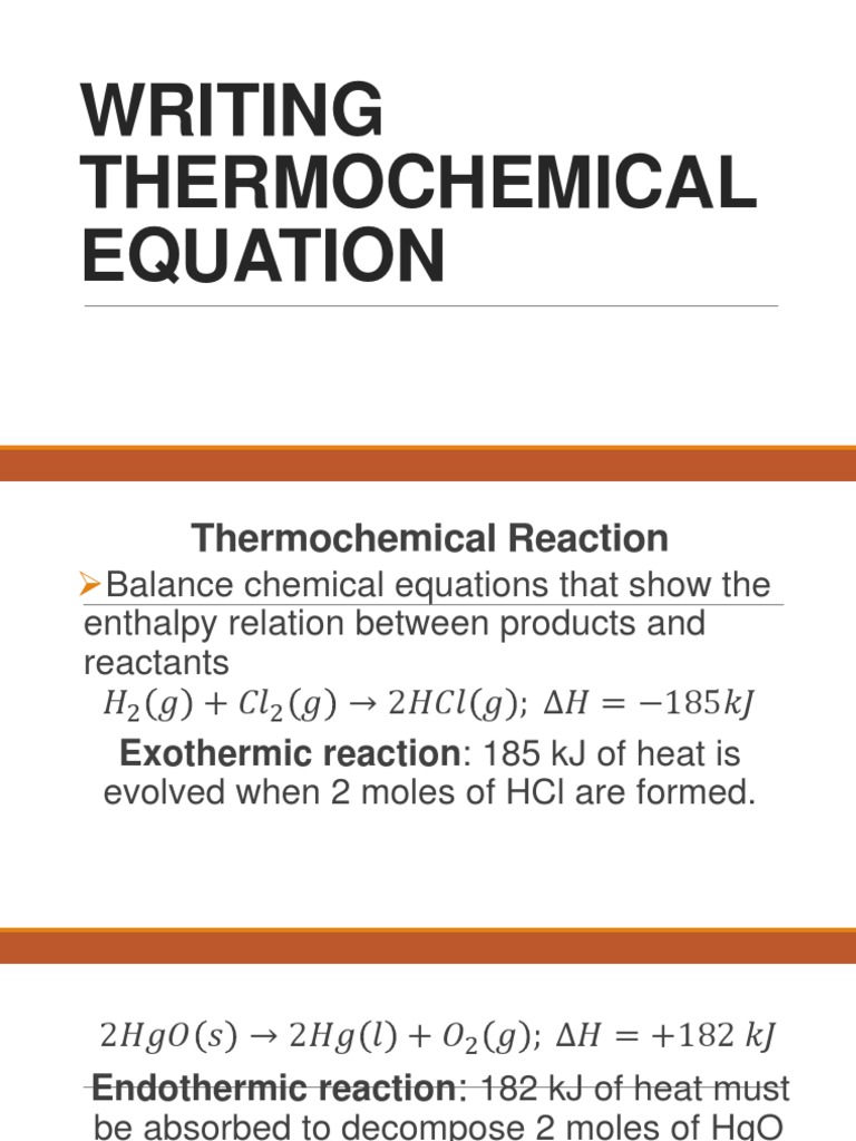 WRITING THERMOCHEMICAL EQUATION Official | PDF | Enthalpy | Change