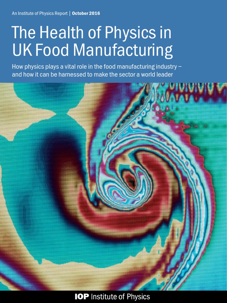 Physics in UK Food Manufacturing Insights | PDF | Research And ...