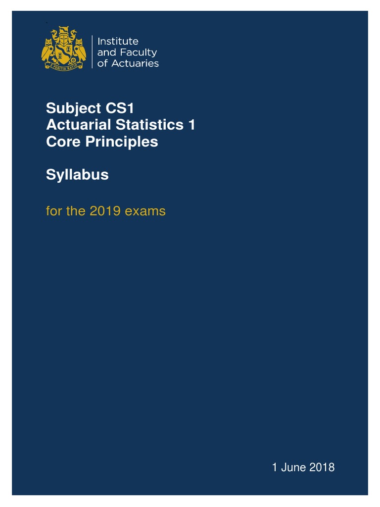 Syllabus CS1 IFoA 2019 Final | PDF | Estimator | Regression Analysis