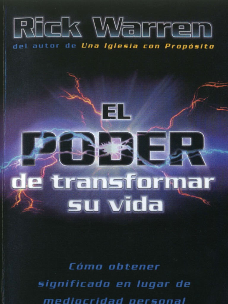 Rick Warren EL PODER DE TRANSFORMAR SU VIDA | PDF | La resurrección de ...