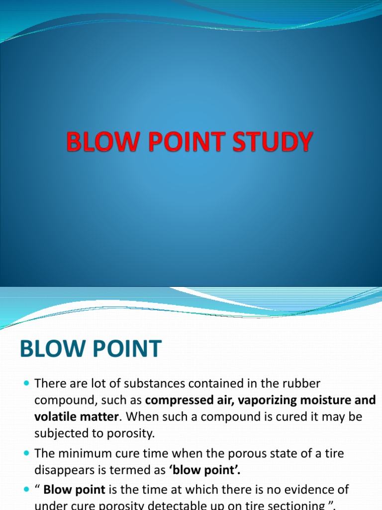 BLOW POINT STUDY Project | PDF | Tire | Thermocouple