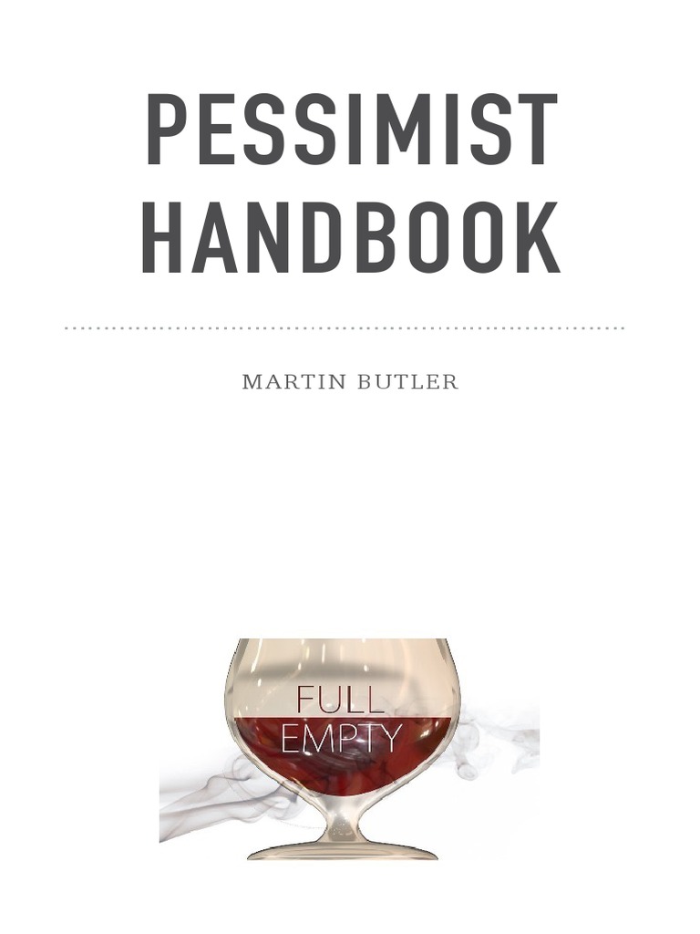Pessimist Handbook | Download Free PDF | Pessimism | Optimism