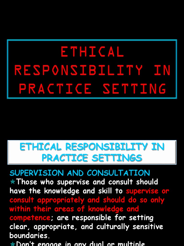 Ethical Responsibility in Practice Setting | PDF | Social Work | Employment