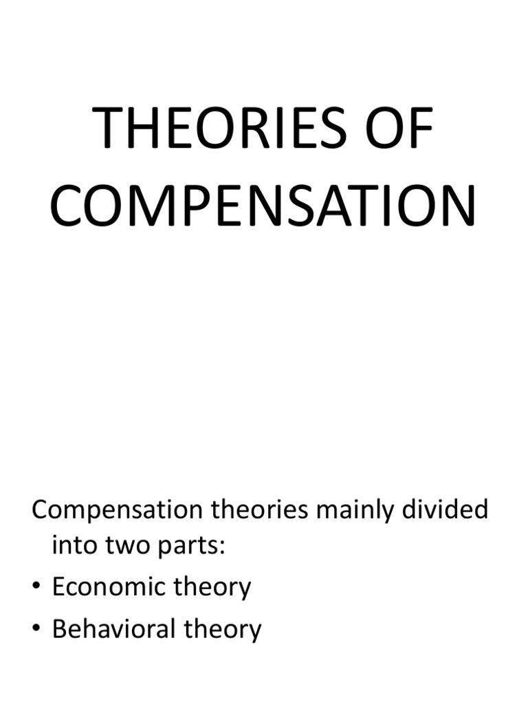 Compensation Theories | PDF | Motivation | Motivational