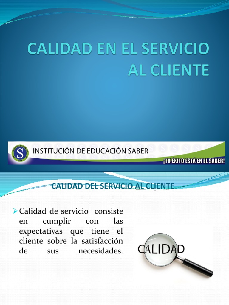 Calidad Del Servicio Al Cliente | PDF | La satisfacción del cliente ...