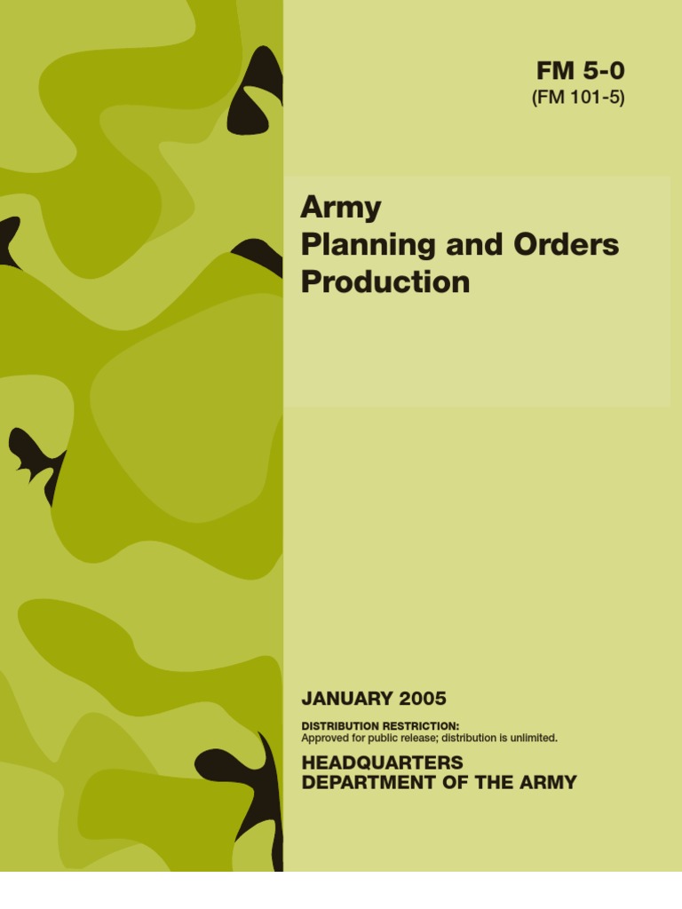 FM 5-0 Army Planning and Orders Production | PDF
