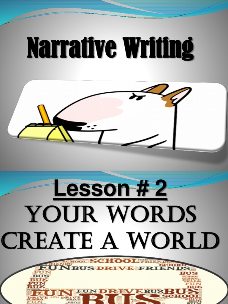 Your Words Create A World | PDF | Narration | Narrative
