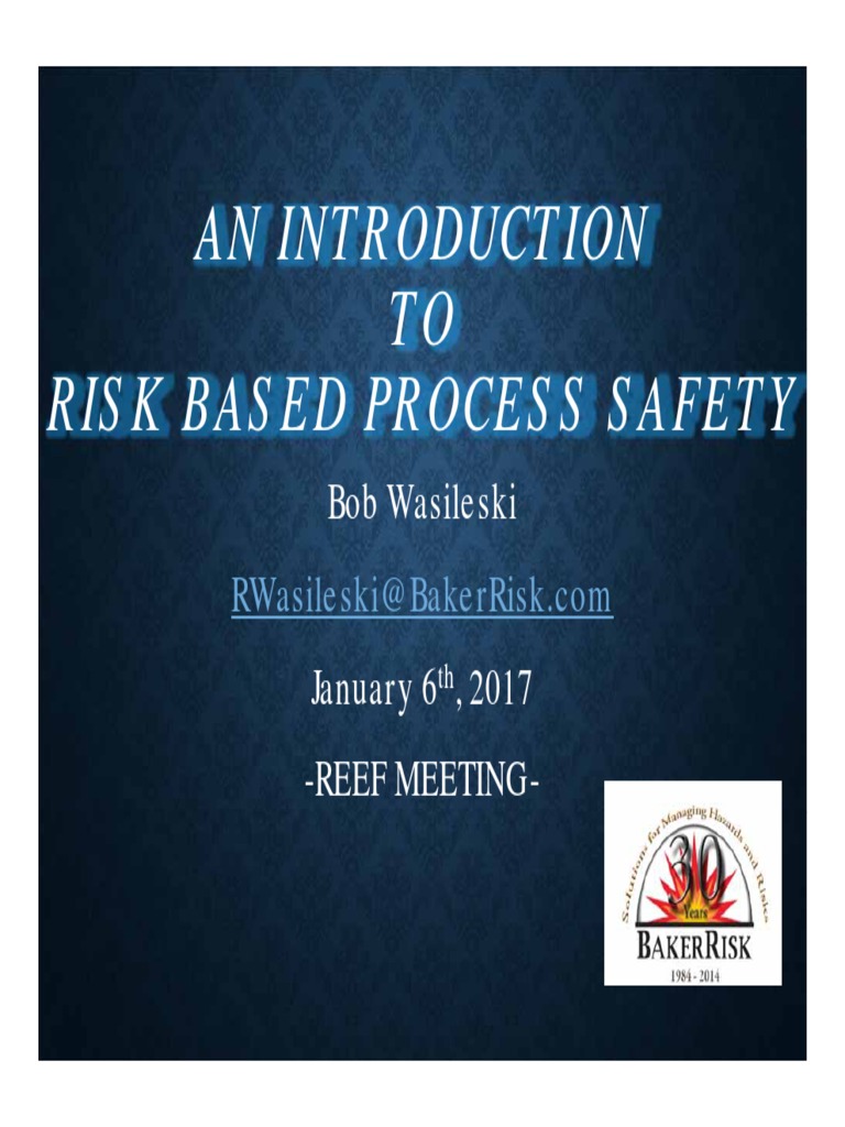 Risk Based Process Safety Presentation 2017 | PDF | Risk Management ...