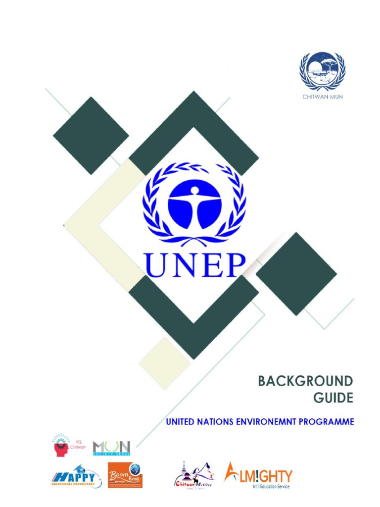 Background Guide UNEP - Chitwan MUN | PDF | United Nations Environment ...