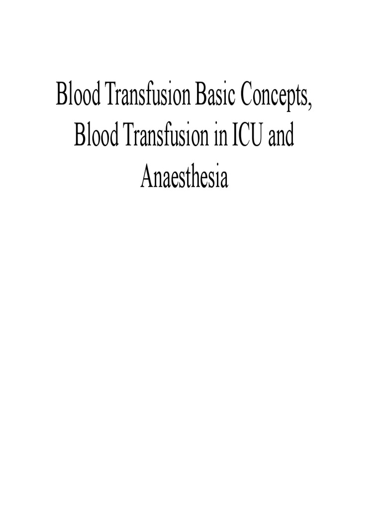 Blood Transfusion Basic Concepts Blood Transfusion in | PDF | Blood ...