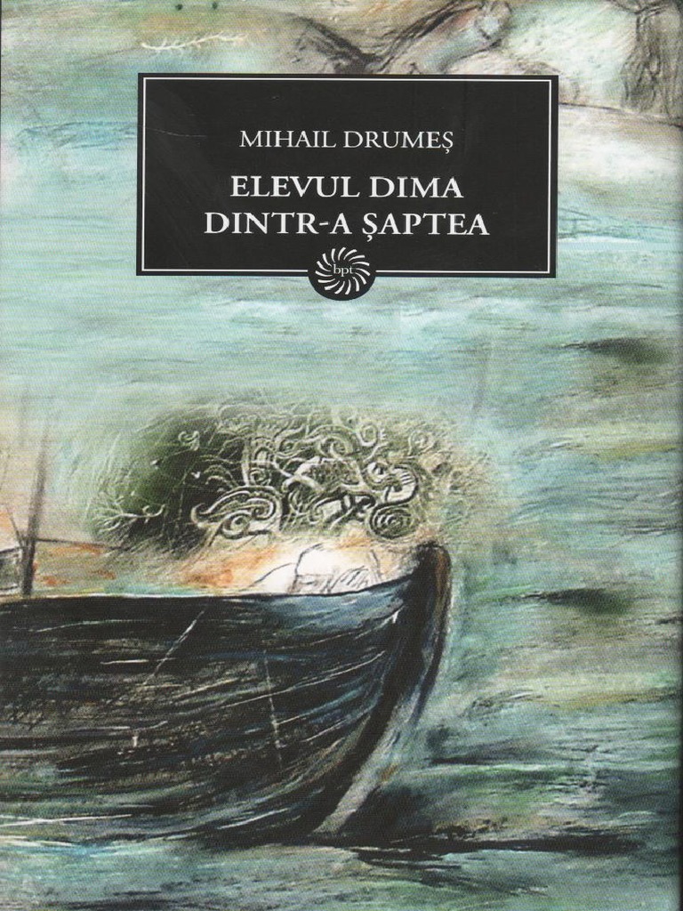 Mihail Drumes Elevul Dima Dintr A Saptea PDF | PDF