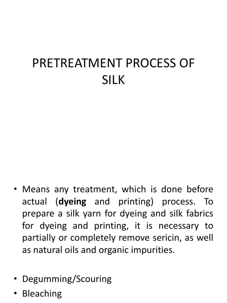 Pretreatment Process of Silk | PDF | Bleach | Silk