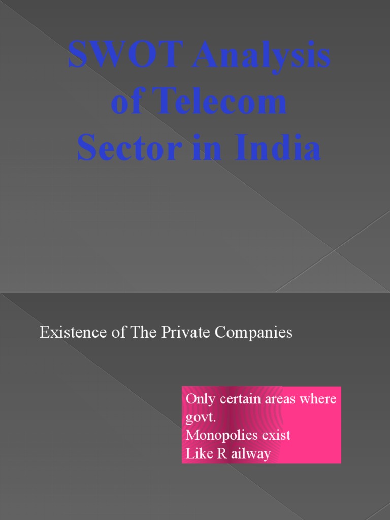 SWOT Analysis of Telecom Sector in India | PDF | Telecommunication ...
