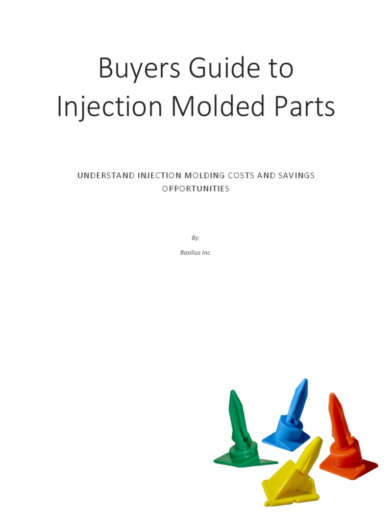 Buyers Guide To Injection Molded Parts | PDF | Prototype | Packaging ...