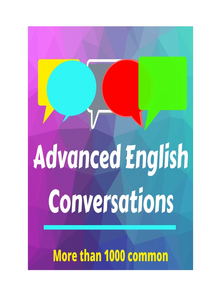 Advanced English Conversations | PDF