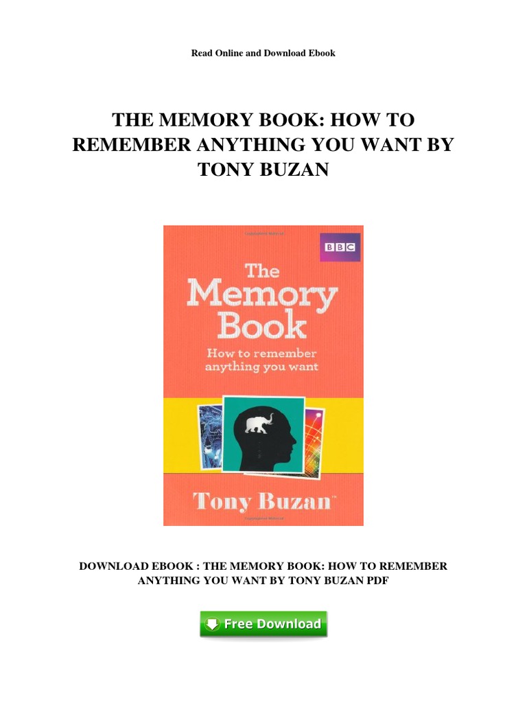 The Memory Book How To Remember Anything You Want by Tony Buzan PDF | PDF