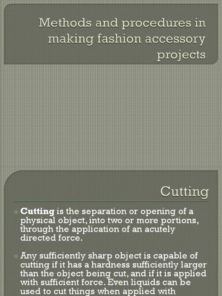 Methods and Procedures in Making Fashion Accessory Projects | PDF ...
