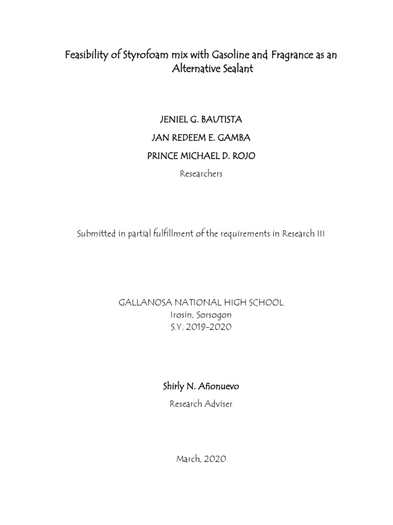 Feasibility of Styrofoam Mix With Gasoline and Fragrance As Alternative ...