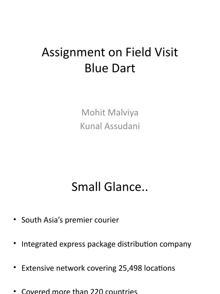 Assignment On Field Visit Blue Dart: Mohit Malviya Kunal Assudani | PDF