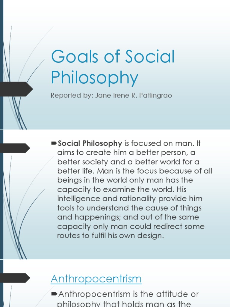 Goals of Social Philosophy | PDF | Society | Human